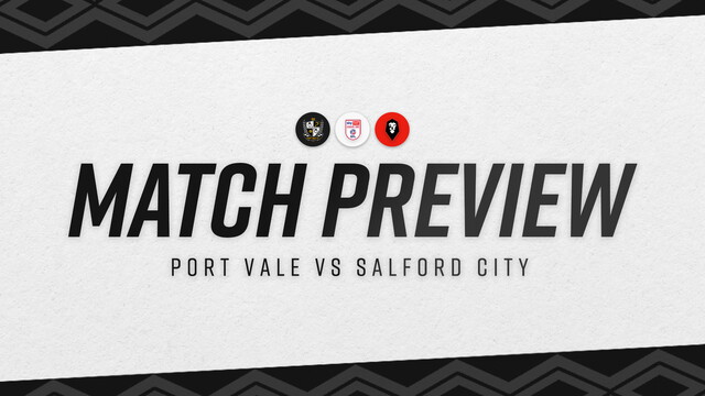 Match Preview | Salford City vs Port Vale [Bristol Street Motors Trophy ...
