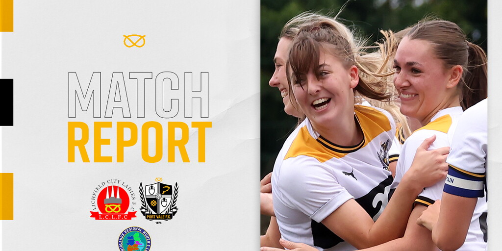 Lichfield City Ladies Reserves 2-5 Port Vale FC Women | Port Vale FC